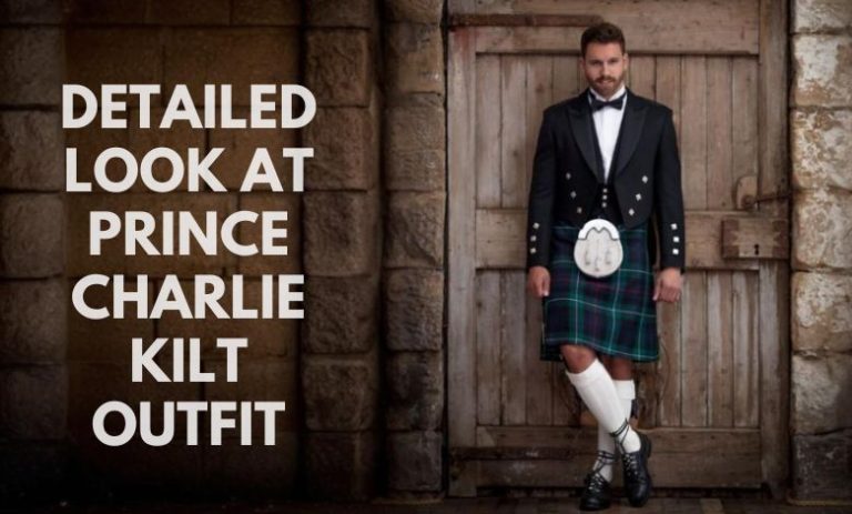 Detailed Look at Prince Charlie Kilt Outfit Elements - Blog UTK