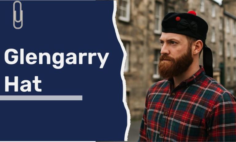 The Glengarry Hat: Tradition and Proud Wearing Tips - Blog UTK